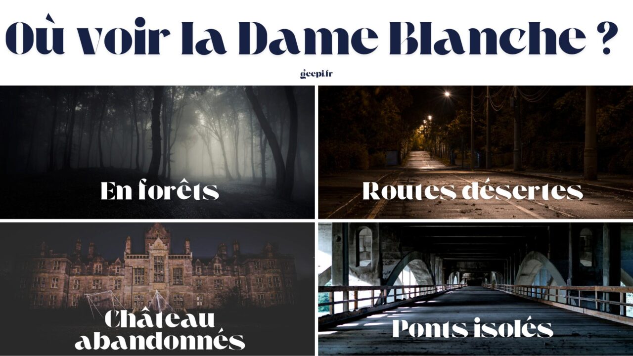 La Dame Blanche : mythe ou réalité ? - Geepi